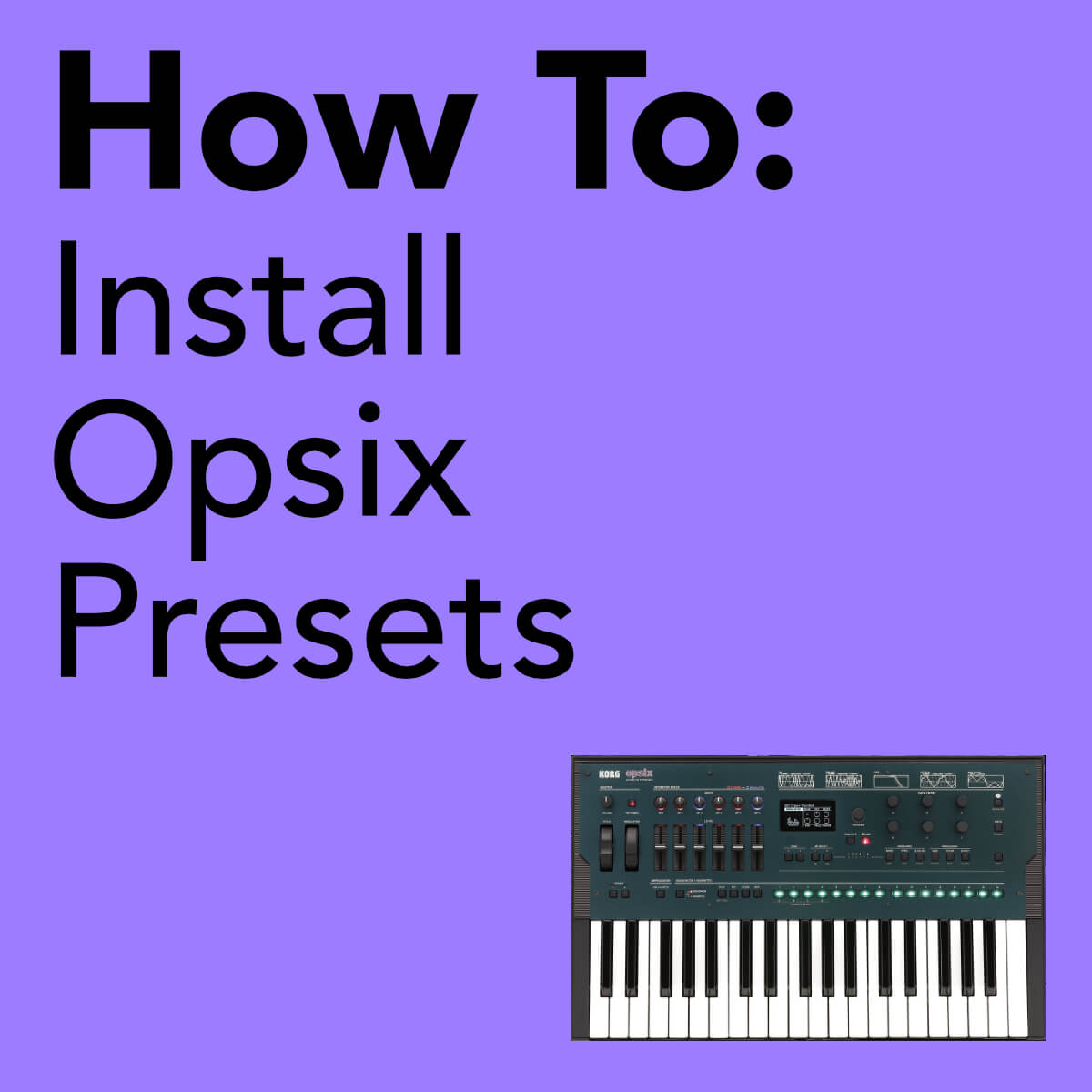 How To Install Korg Opsix Presets - SoundGhost