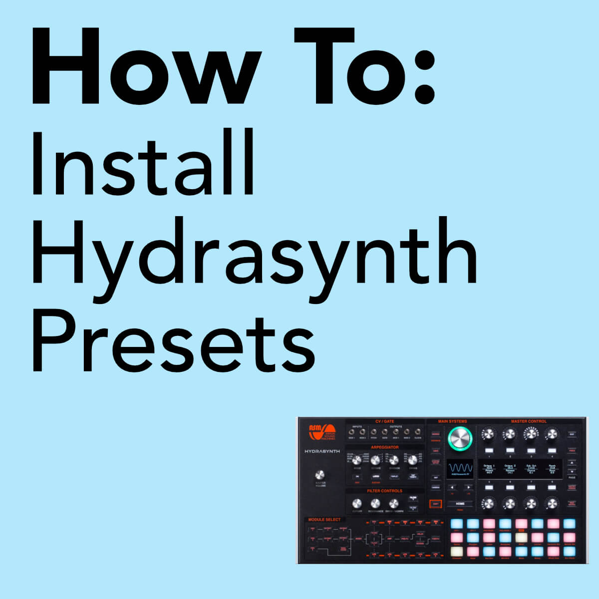 How To Install ASM Hydrasynth Presets - SoundGhost